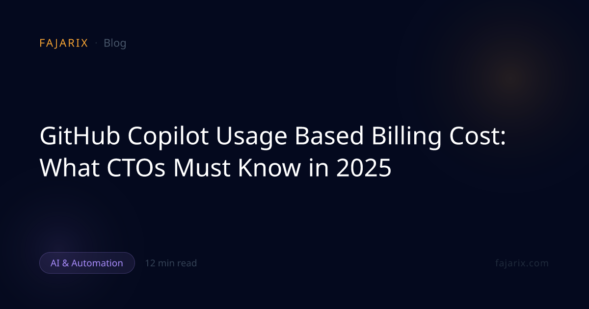 GitHub Copilot Usage Based Billing Cost: What CTOs Must Know in 2025